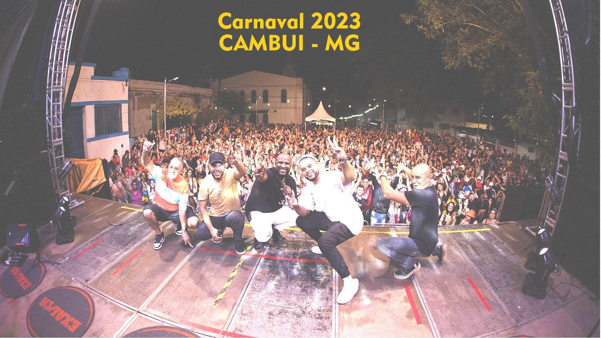Fotos – EXALTA no Carnaval da Cidade de CAMBUI-MG – 2023EXALTA Site Oficial